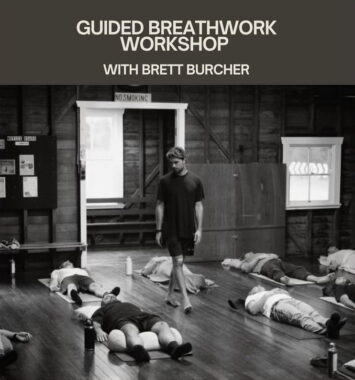 Guided Breathwork Workshop – with Brett Burcher